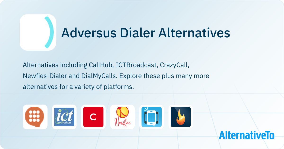 Adversus Dialer Alternatives - Explore Similar Sites & Apps | AlternativeTo