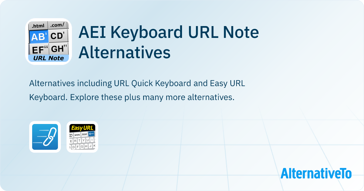 AEI Keyboard URL Note Alternatives and Similar Apps | AlternativeTo