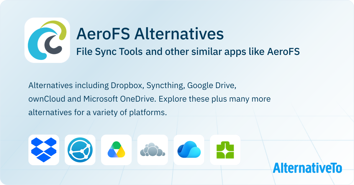 AeroFS Alternatives: Top 12 File Sync Tools & Similar Apps | AlternativeTo