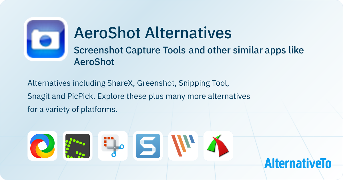 AeroShot Alternatives: Top 12 Screenshot Capture Tools & Similar Apps ...