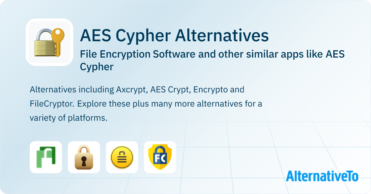 AES Cypher Alternatives: Top 4 File Encryption Software & Similar Apps ...