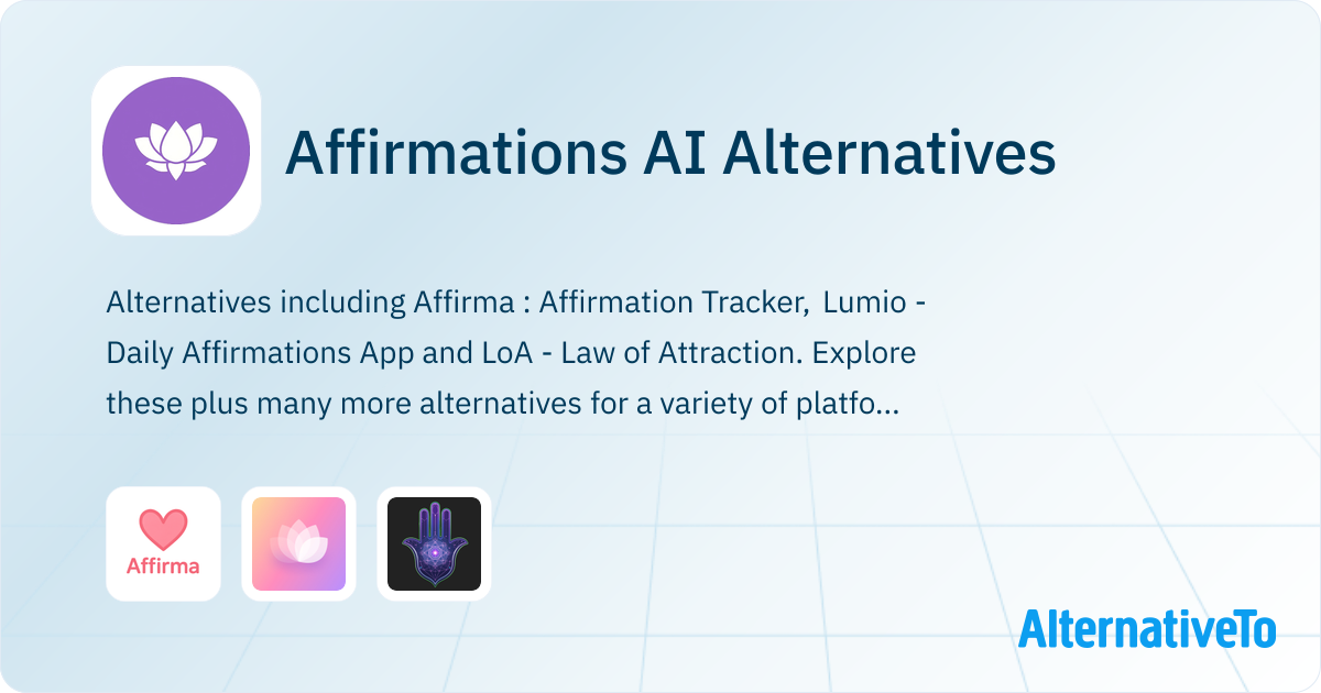Affirmations AI Alternatives - Explore Similar Sites & Apps | AlternativeTo