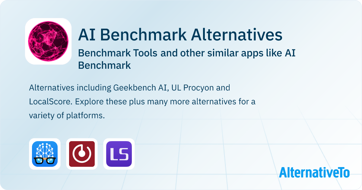 AI Benchmark Alternatives: Top 3 Benchmark Tools & Similar Apps ...