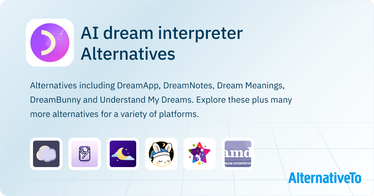AI dream interpreter Alternatives - Explore Similar Sites & Apps ...