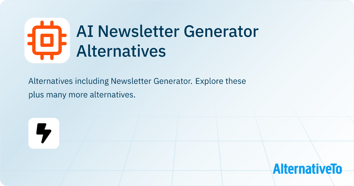 AI Newsletter Generator Alternatives - Explore Similar Sites & Apps ...