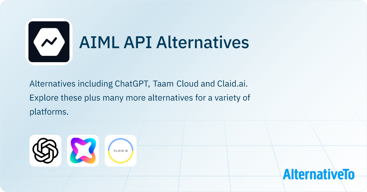 AIML API Alternatives - Explore Similar Sites & Apps | AlternativeTo