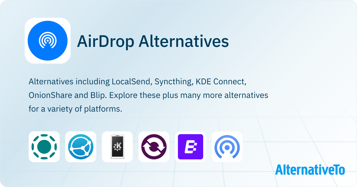 12 Great AirDrop Alternatives: Top Similar Apps in 2025 | AlternativeTo