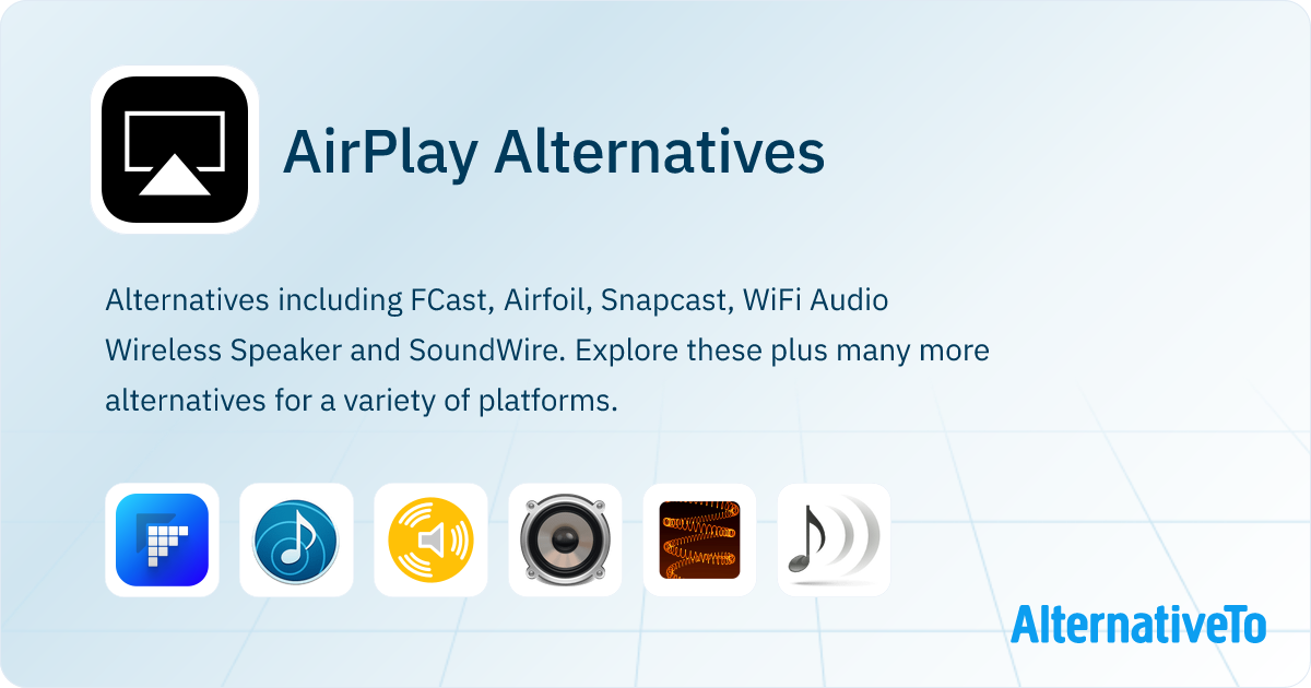 AirPlay Alternatives - Explore Similar Apps | AlternativeTo