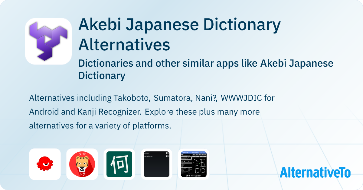 Akebi Japanese Dictionary Alternatives: Top 5 Dictionaries & Similar ...