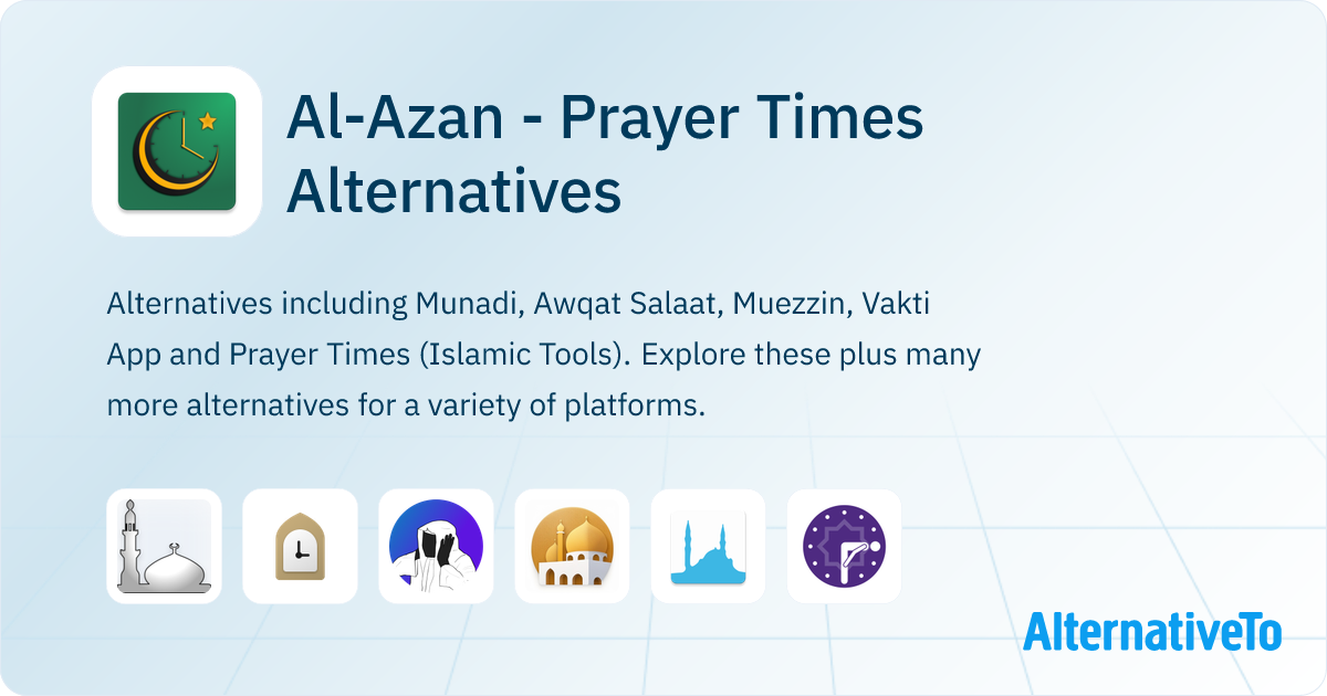 Al-Azan - Prayer Times Alternatives and Similar Apps | AlternativeTo