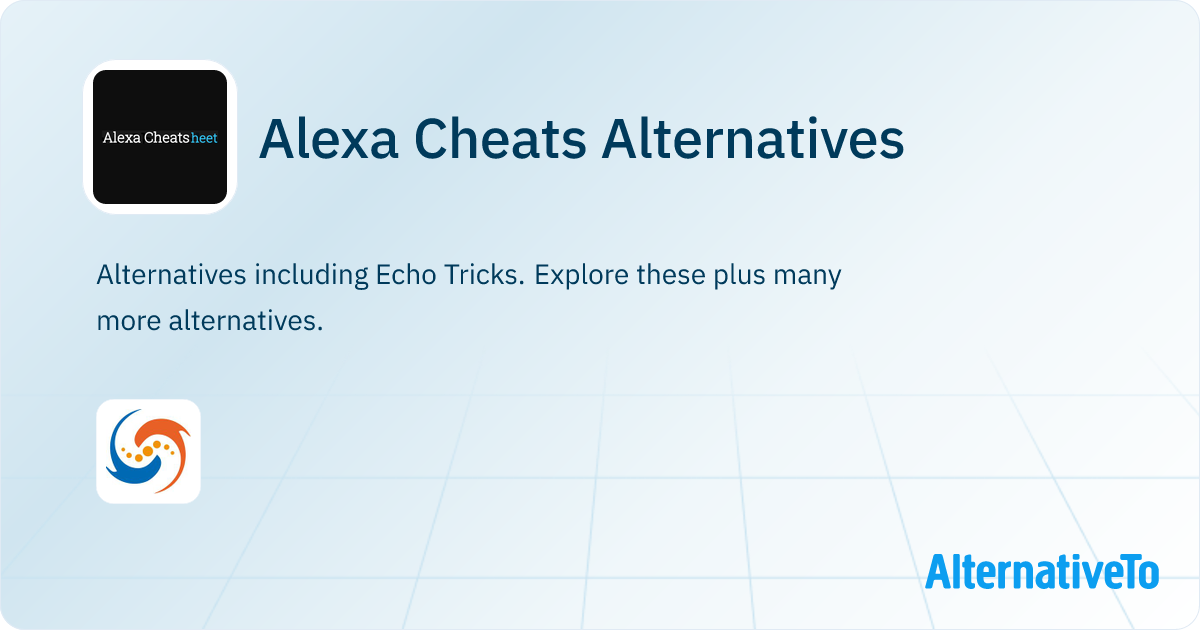 Alexa Cheats Alternatives - Explore Similar Sites & Apps | AlternativeTo