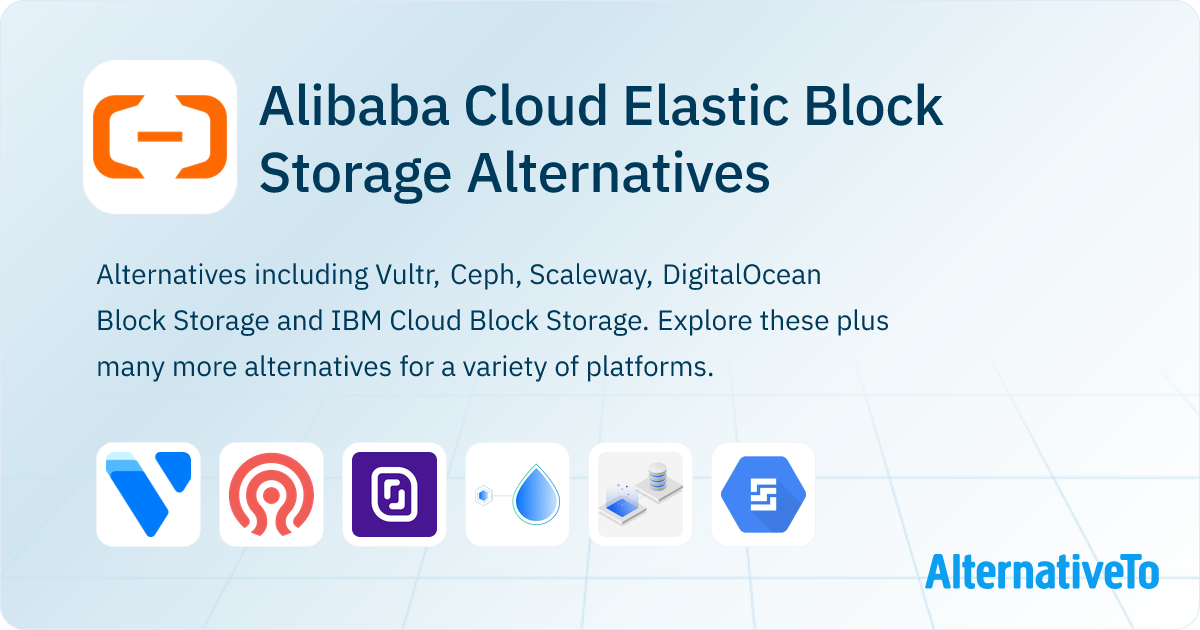 Alibaba Cloud Elastic Block Storage Alternatives - Explore Similar ...