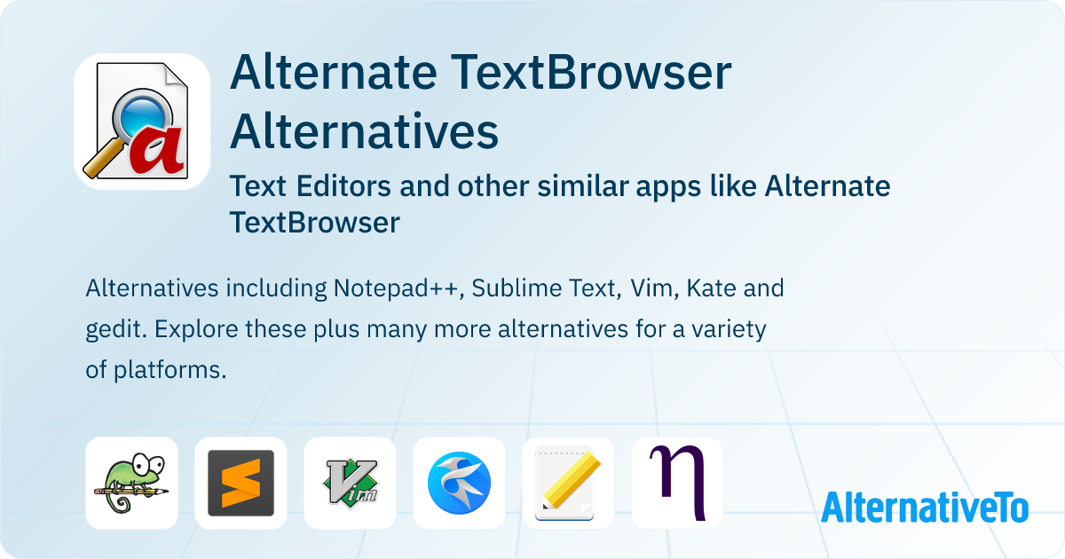 Alternate TextBrowser Alternatives: Top 12 Text Editors & Similar Apps ...