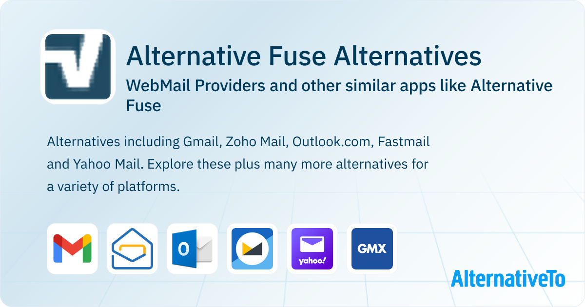Alternative Fuse Alternatives: Top 11 WebMail Providers & Similar Apps ...