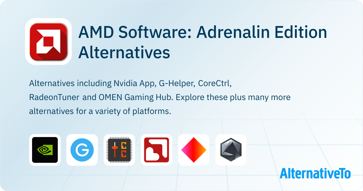 AMD Software: Adrenalin Edition Alternatives - Explore Similar Software ...