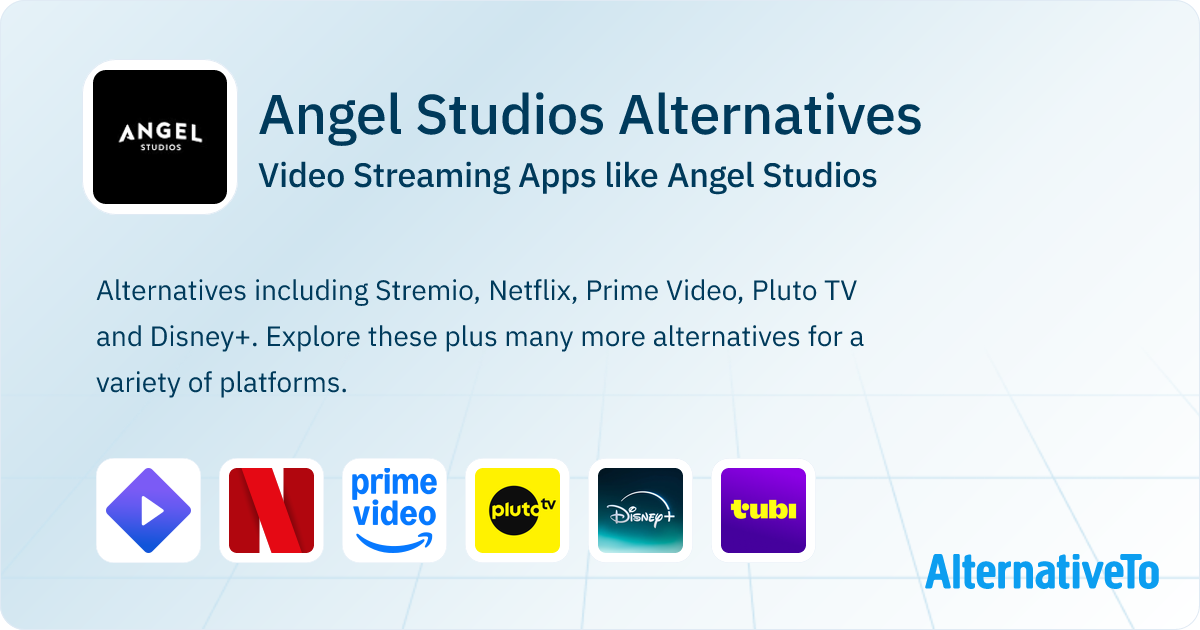 Angel Studios Alternatives: Top 12 Video Streaming & Similar Apps ...