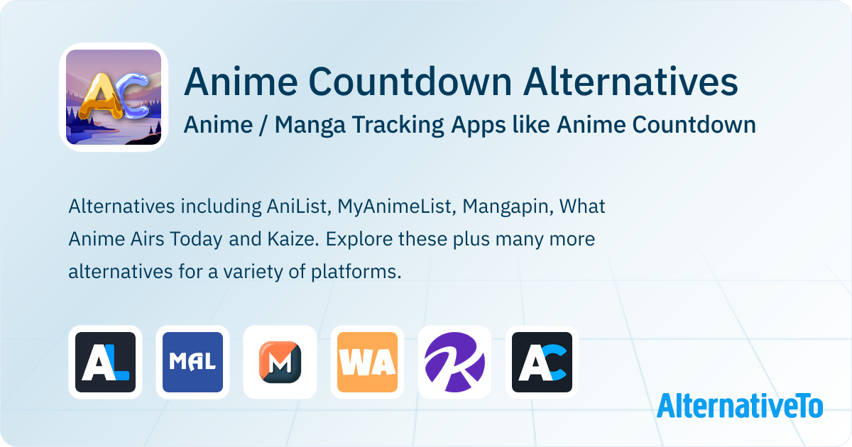 Anime Countdown Alternatives: Top 10 Anime / Manga Tracking & Similar ...