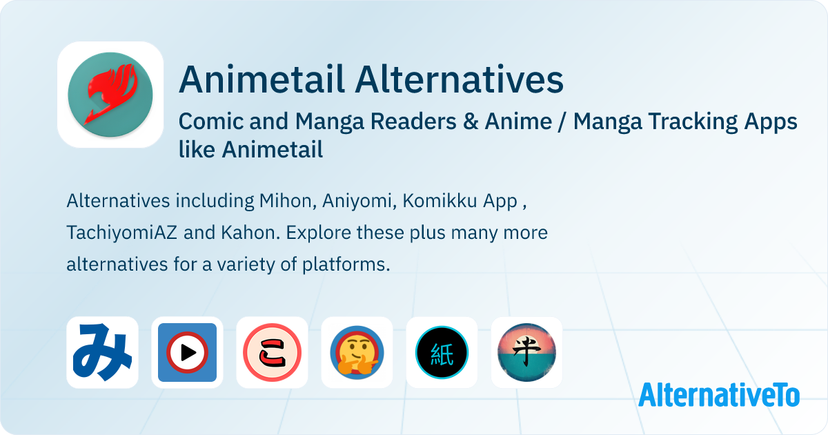 Animetail Alternatives: Top 10 Comic and Manga Readers | AlternativeTo