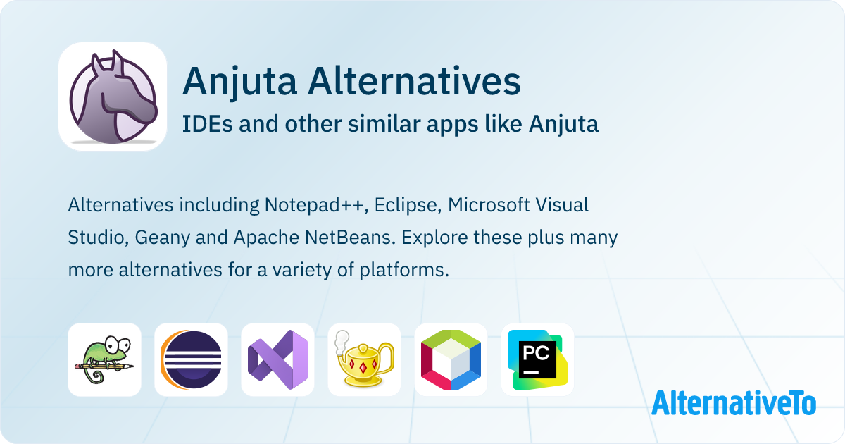 Anjuta Alternatives: Top 12 IDEs & Similar Apps | AlternativeTo