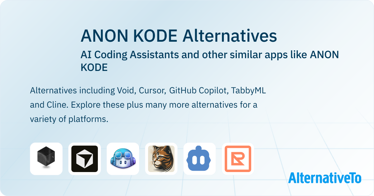 ANON KODE Alternatives: Top 12 AI Coding Assistants & Similar Apps ...