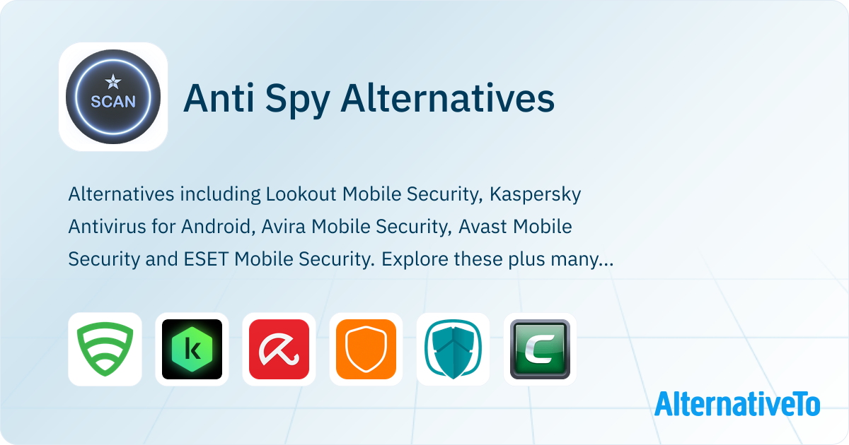 Anti Spy Alternatives and Similar Apps | AlternativeTo