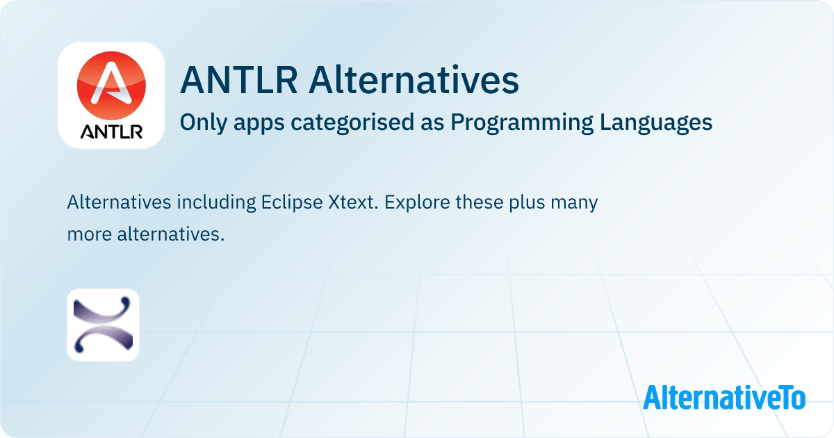 ANTLR Alternatives: Top 1 Programming Languages | AlternativeTo