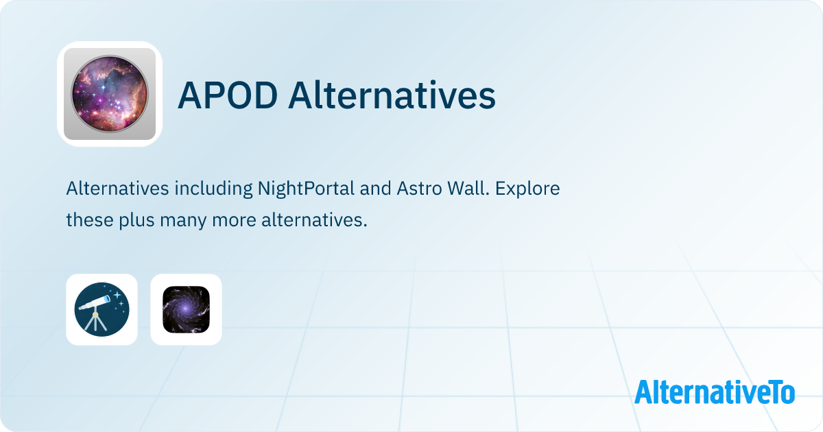 APOD Alternatives - Explore Similar Apps | AlternativeTo
