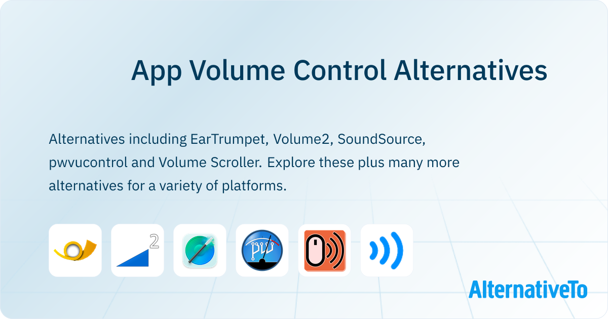 App Volume Control Alternatives and Similar Apps | AlternativeTo