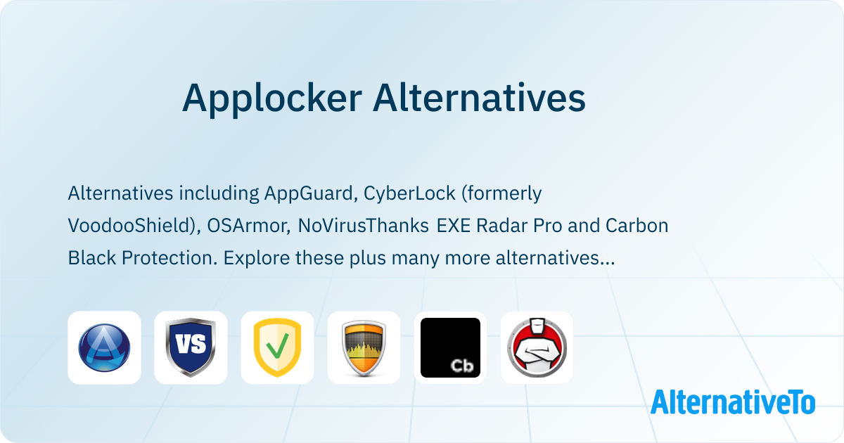 Applocker Alternatives - Explore Similar Software | AlternativeTo