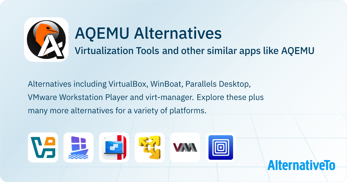 AQEMU Alternatives: Top 24 Virtualization Tools & Similar Apps ...