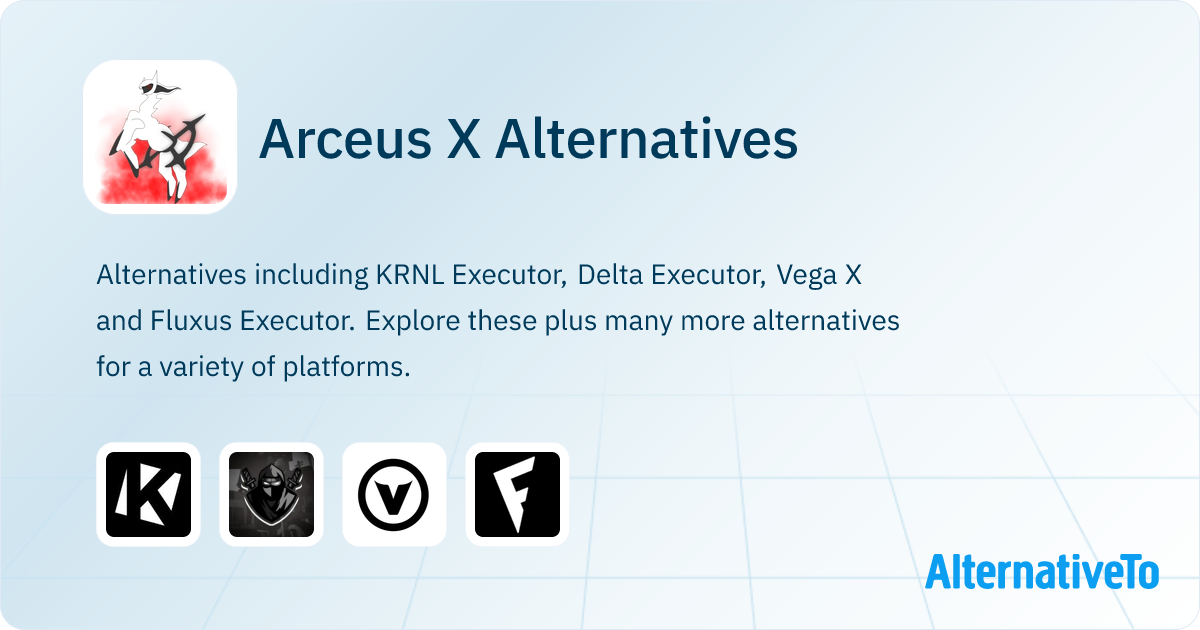 Arceus X Alternatives and Similar Apps | AlternativeTo