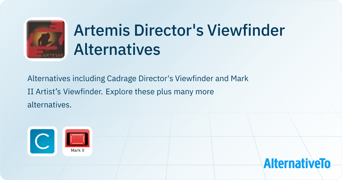 Artemis Director's Viewfinder Alternatives and Similar Apps | AlternativeTo