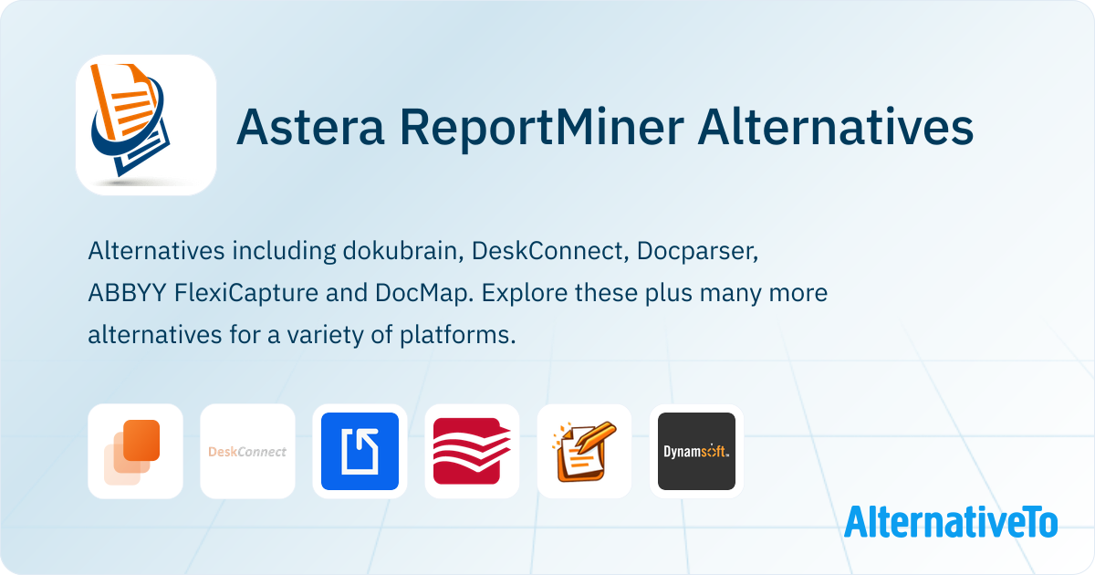 Astera ReportMiner Alternatives - Explore Similar Apps & Services ...