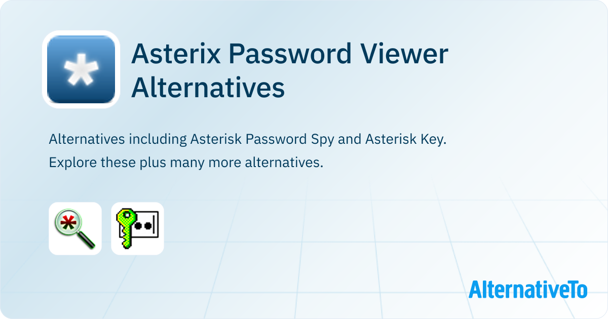 Asterix Password Viewer Alternatives - Explore Similar Software ...