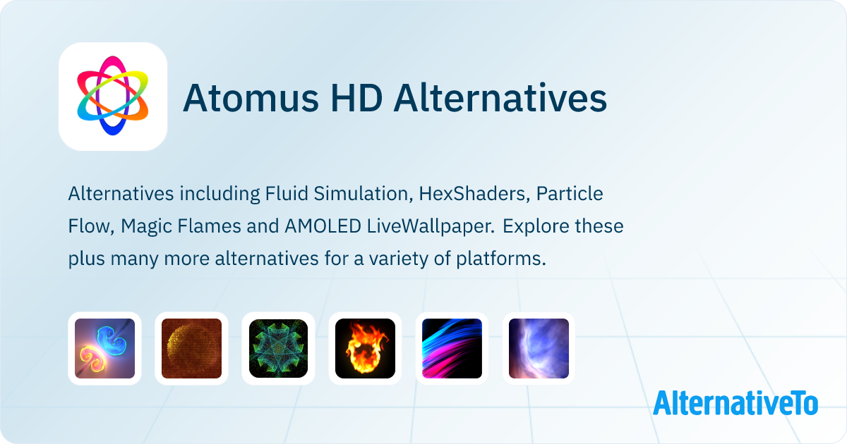 Atomus HD Alternatives - Explore Similar Apps | AlternativeTo