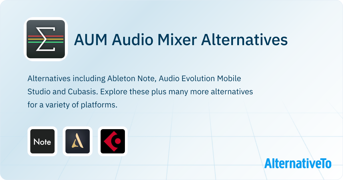 AUM Audio Mixer Alternatives - Explore Similar Apps | AlternativeTo