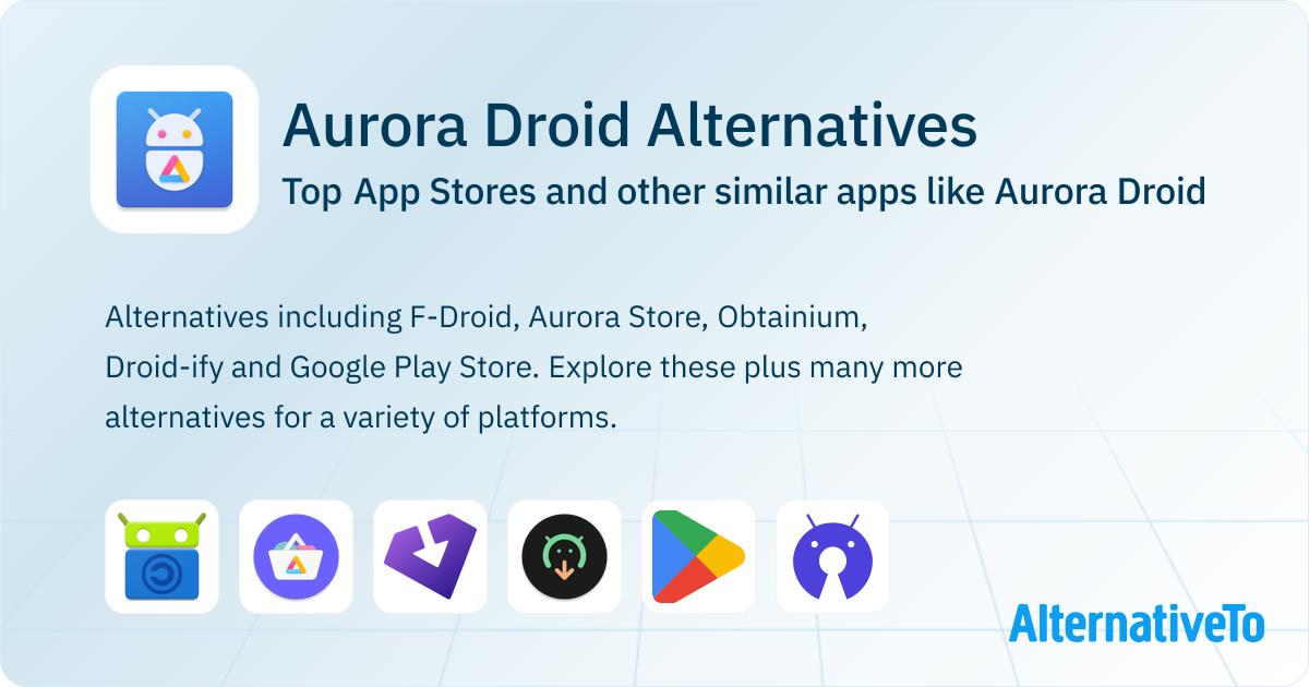 Great Aurora Droid Alternatives: Top App Stores in 2025 | AlternativeTo
