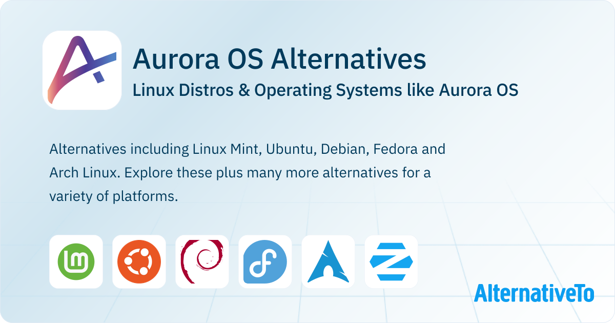 Aurora OS Alternatives: Top 12 Linux Distros | AlternativeTo