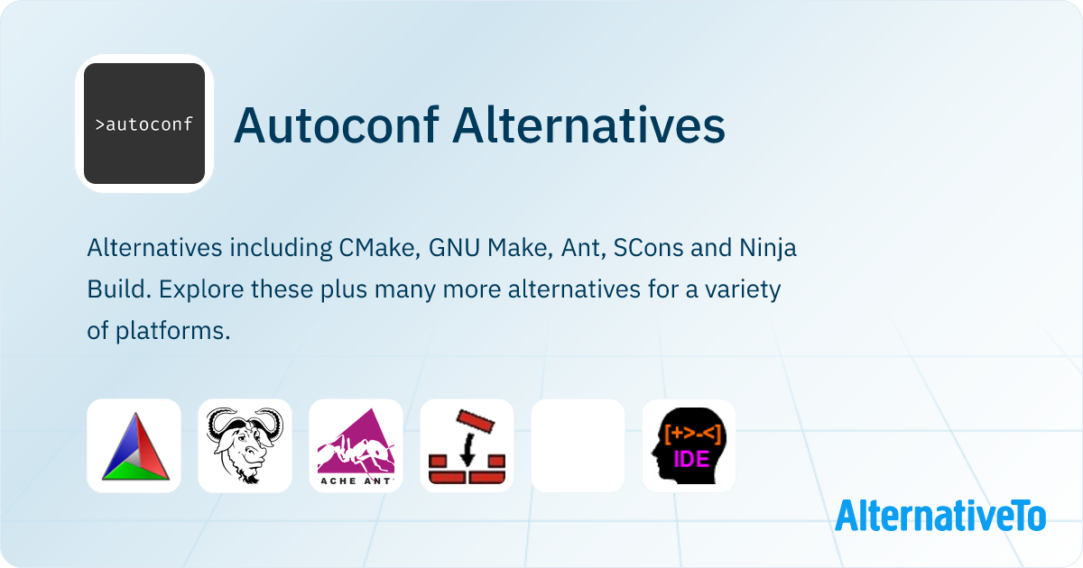 Autoconf Alternatives - Explore Similar Software | AlternativeTo