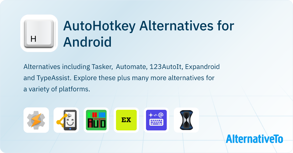 AutoHotkey Alternatives for Android: Top 14 Task Automation Apps ...