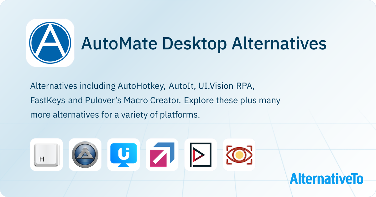AutoMate Desktop Alternatives - Explore Similar Software | AlternativeTo