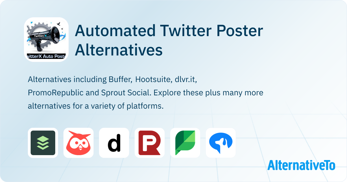 Automated Twitter Poster Alternatives - Explore Similar Sites & Apps ...
