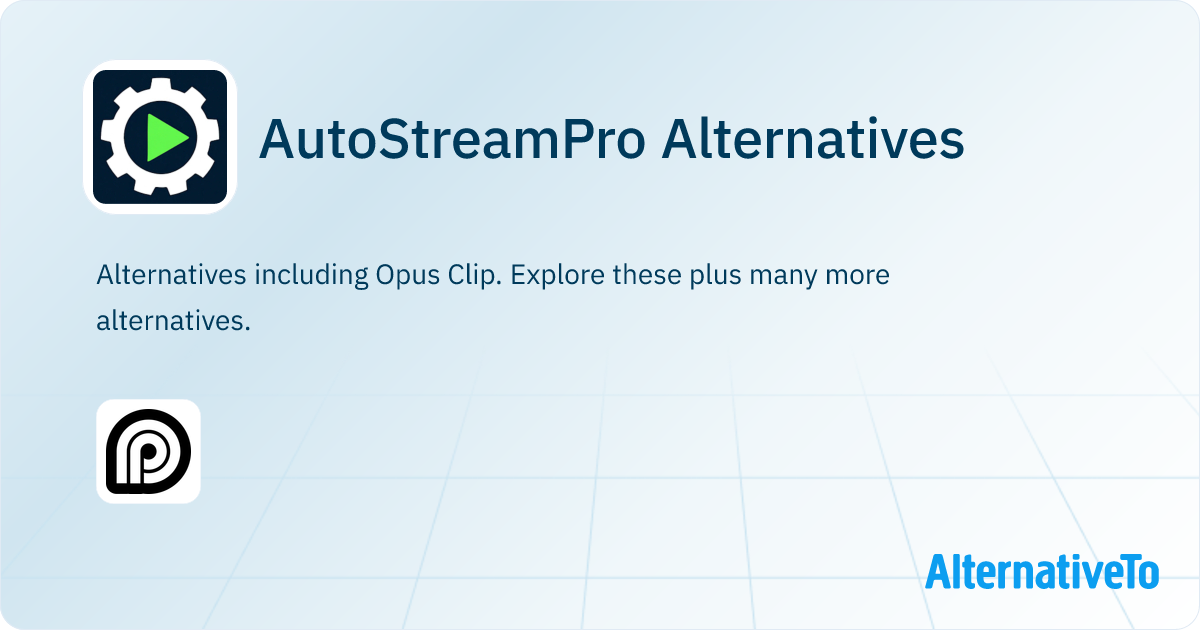 AutoStreamPro Alternatives - Explore Similar Sites & Apps | AlternativeTo