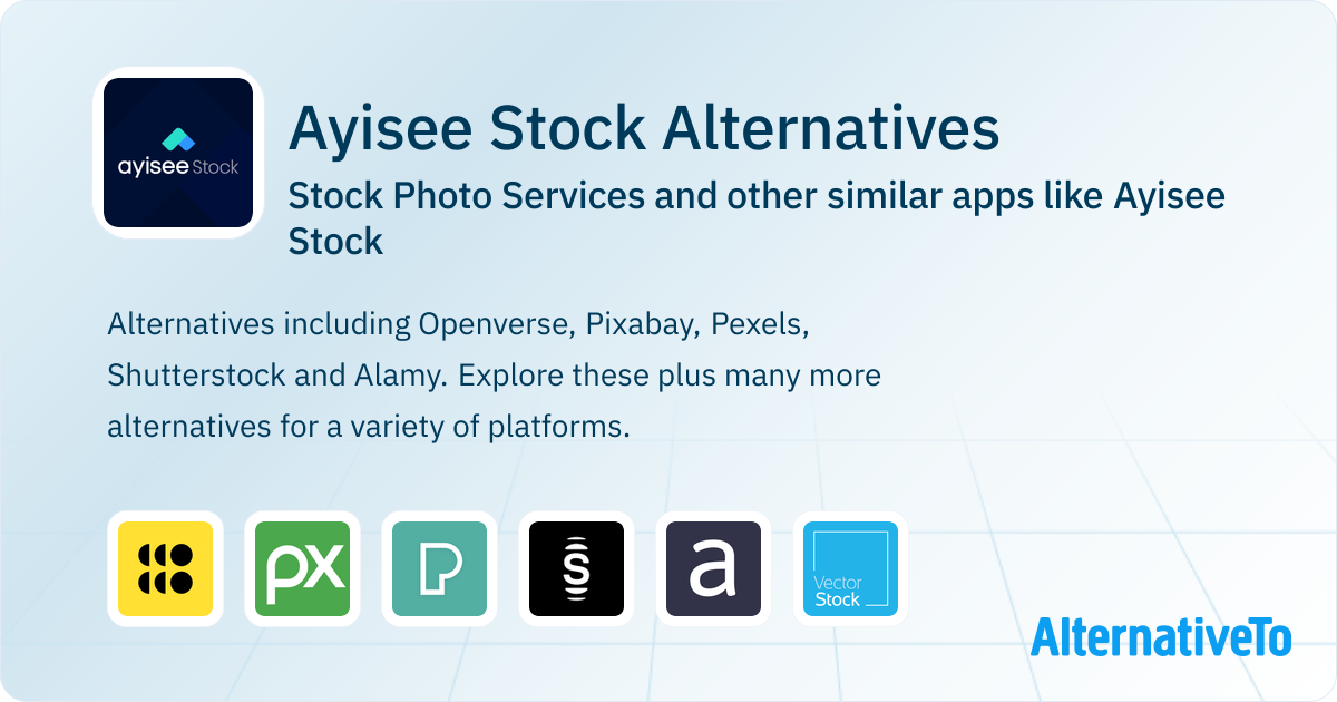 Ayisee Stock Alternatives: Top 12 Stock Photo Services & Similar ...