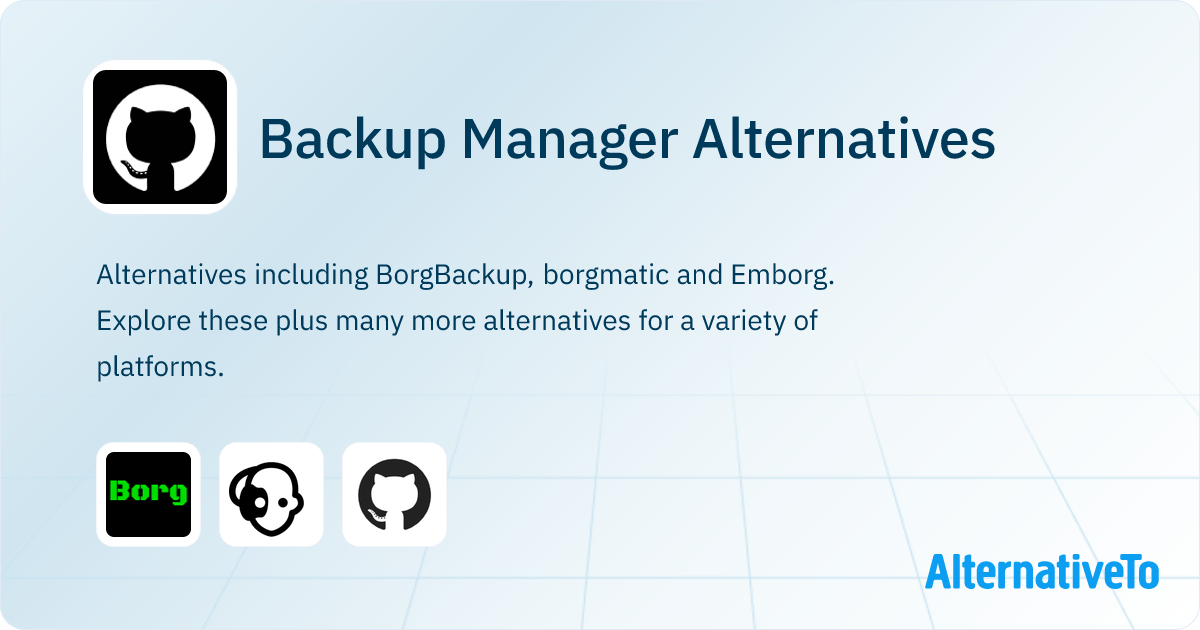 Backup Manager Alternatives - Explore Similar Apps & Services ...