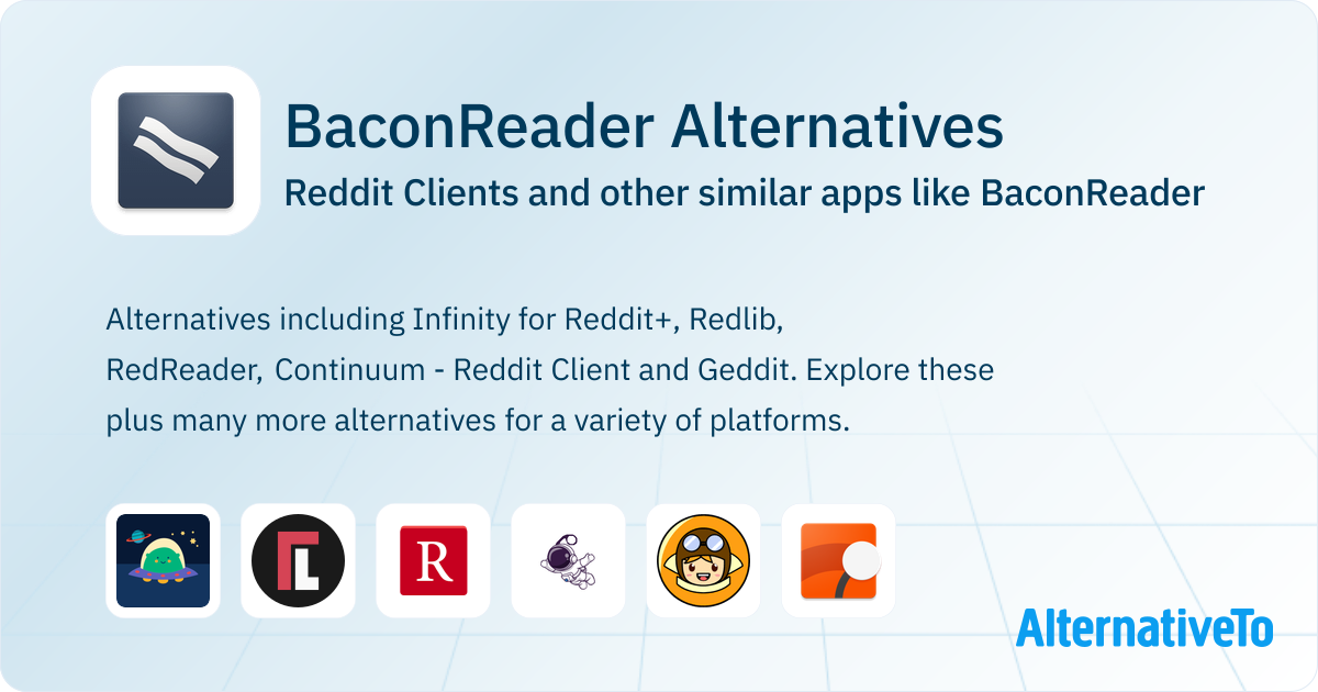 BaconReader Alternatives: Top 15 Reddit Clients & Similar Apps ...
