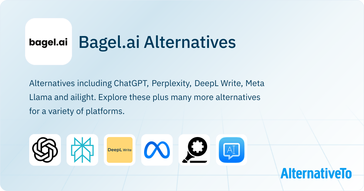 Bagel.ai Alternatives - Explore Similar Sites & Apps | AlternativeTo