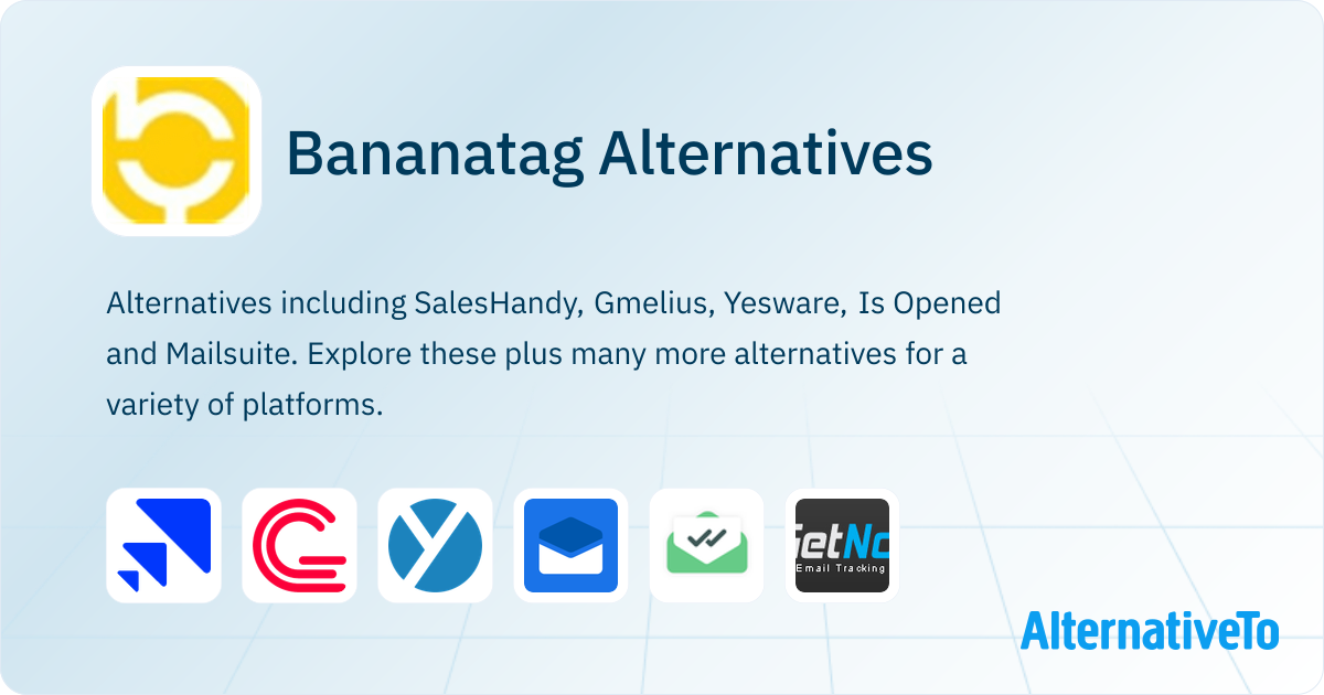 Bananatag Alternatives - Explore Similar Apps & Services | AlternativeTo
