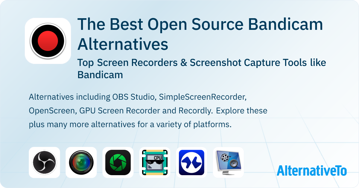 Open Source Bandicam Alternatives: Top 12 Screen Recorders | AlternativeTo