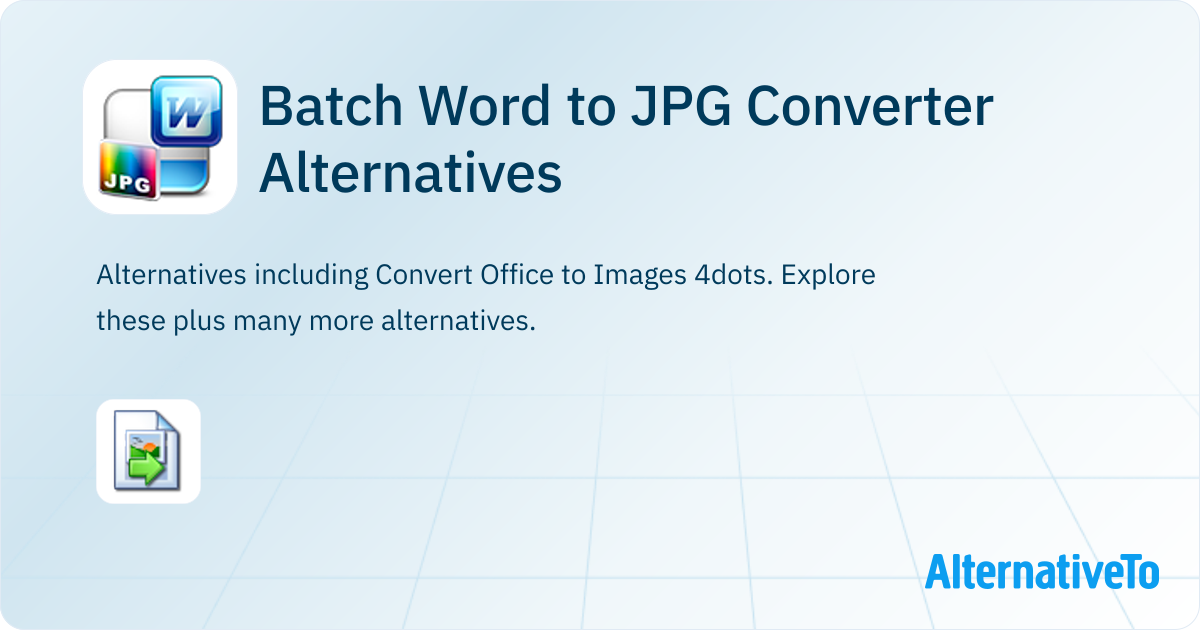 Batch Word to JPG Converter Alternatives - Explore Similar Software ...